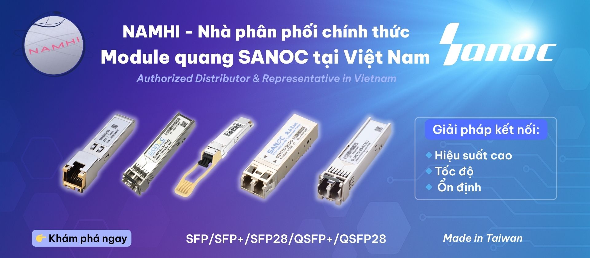 NAMHI trở thành Nhà Phân Phối Chính Thức Module Quang SANOC